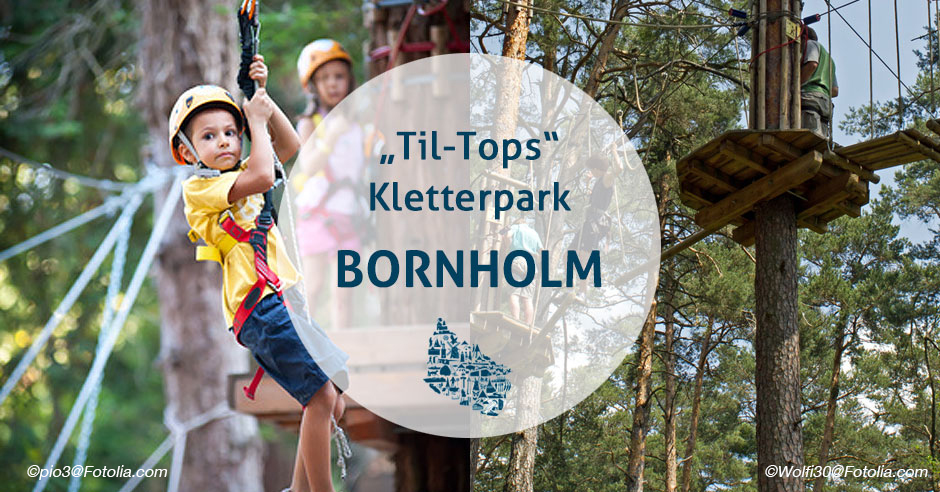 Bornholms Kletter- & Outdoor-Aktivitätspark TilTops - Bornholm-Ferien.de